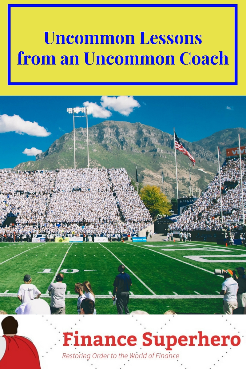 Uncommon Lessons From an Uncommon Coach - Part 2 - Finance Superhero