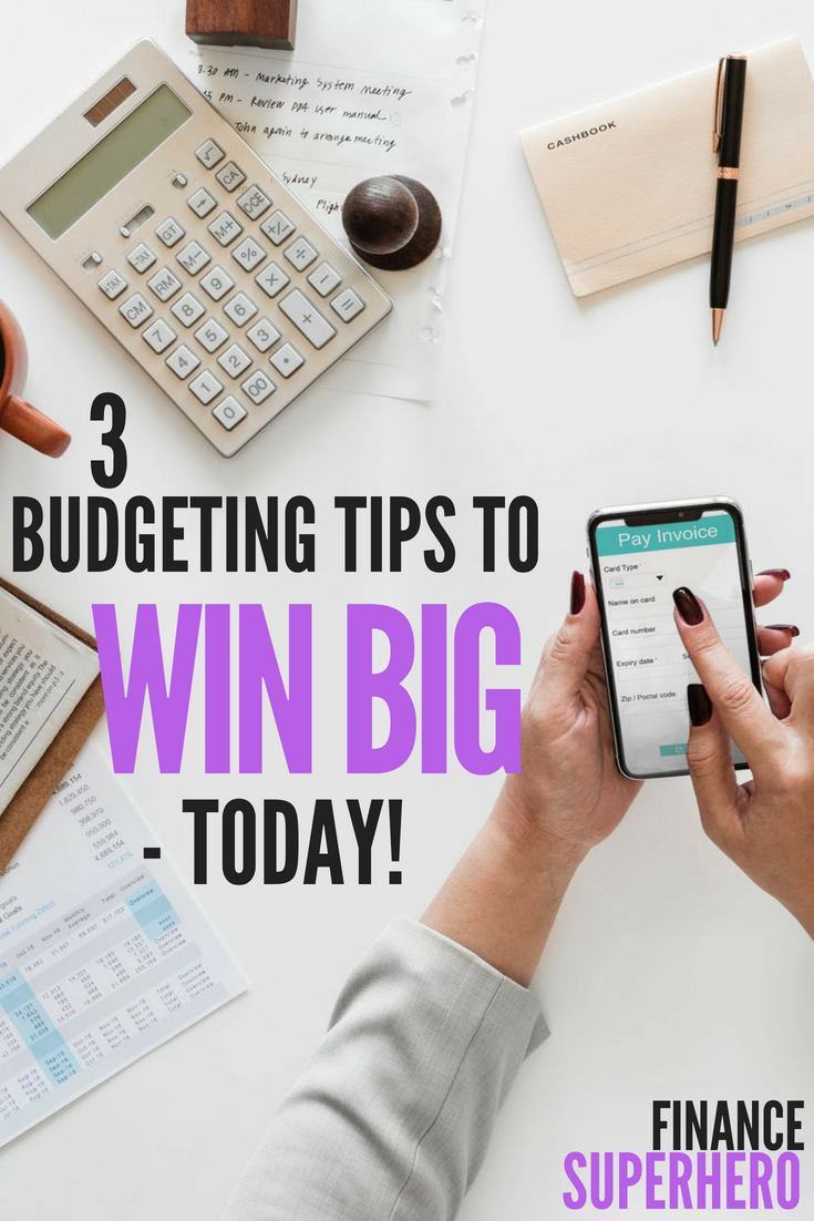 3 Budgeting Tips to Win Big With Money - Finance Superhero